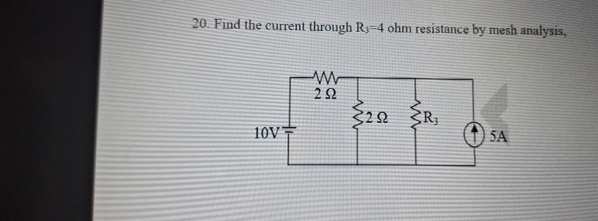 Solved Find the current through R3=4ohm resistance by mesh | Chegg.com