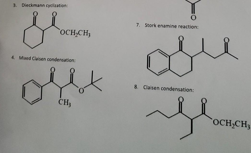 Solved 3. Dieckmann cyclization: 7. Stork enamine reaction: | Chegg.com