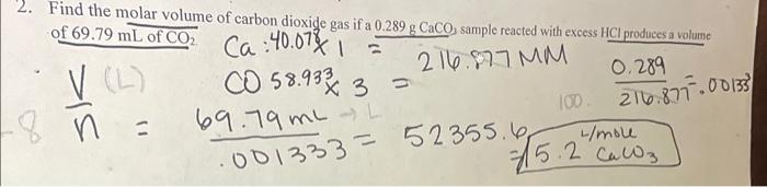 Solved 2. Find the molar volume of carbon dioxide gas if a | Chegg.com