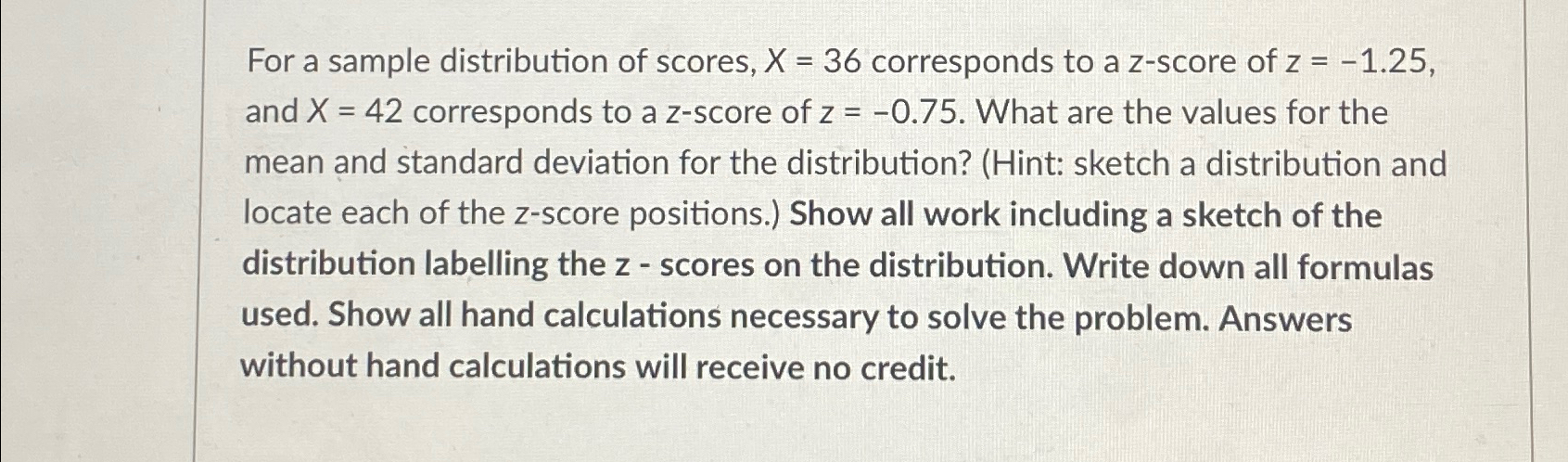 Solved For a sample distribution of scores, x=36 | Chegg.com