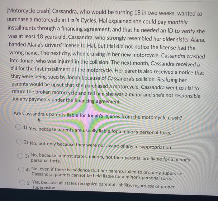 Solved [Motorcycle crash] Cassandra, who would be turning 18 | Chegg.com