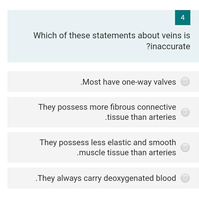 Solved 4 Which of these statements about veins is | Chegg.com