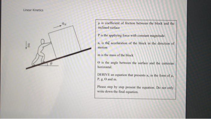 Solved Linear Kinetics μ is coefficient of friction between | Chegg.com