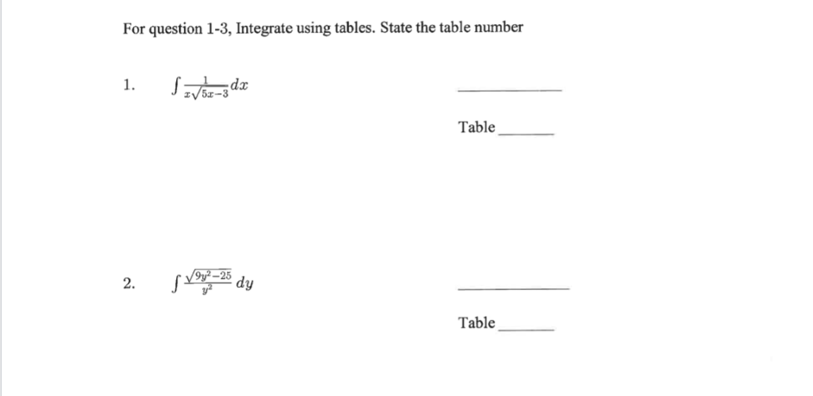 For question 1-3, ﻿Integrate using tables. State the | Chegg.com