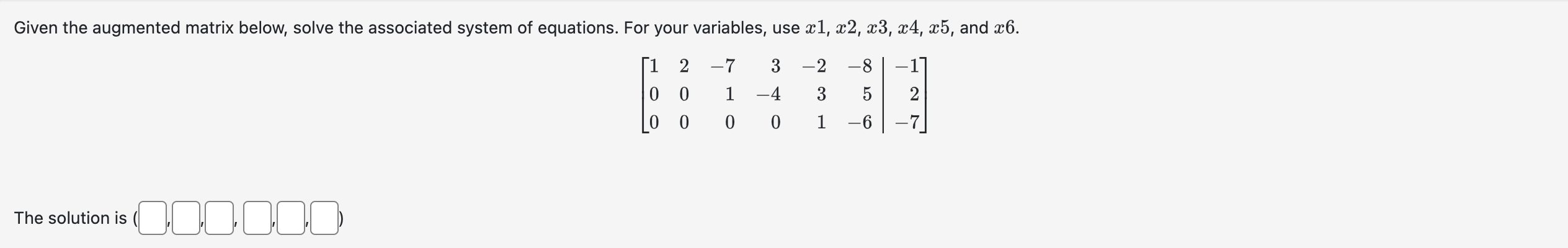 Solved Given The Augmented Matrix Below Solve The