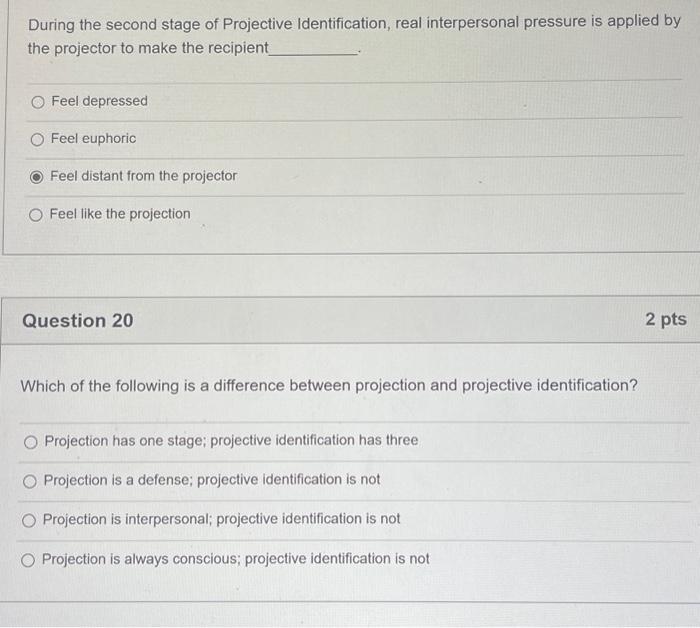 Solved During the second stage of Projective Identification, | Chegg.com