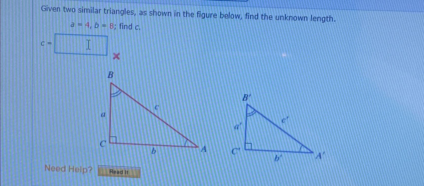 Solved Given two similar triangles, as shown in the figure | Chegg.com