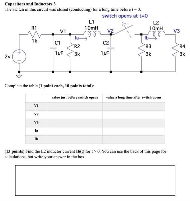 Solved Capacitors and Inductors 3 The switch in this circuit | Chegg.com