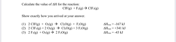 Solved Calculate the value of AH for the reaction: CIF(g) + | Chegg.com