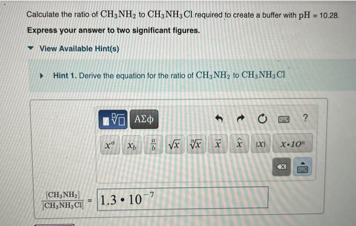 Solved Calculate the ratio of CH3NH2 to CH3NH3Cl required to | Chegg.com