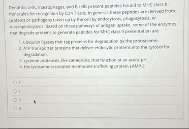 Solved Dendritic cells, macrophages, and B cells present | Chegg.com