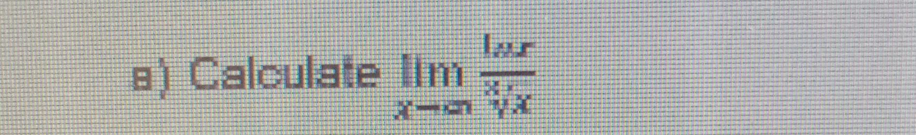 Solved 1 a) Calculate lim | Chegg.com