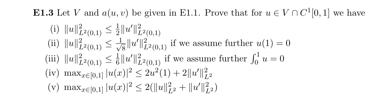 Solved E1.3 ﻿Let V ﻿and a(u,v) ﻿be given in E1.1. ﻿Prove | Chegg.com