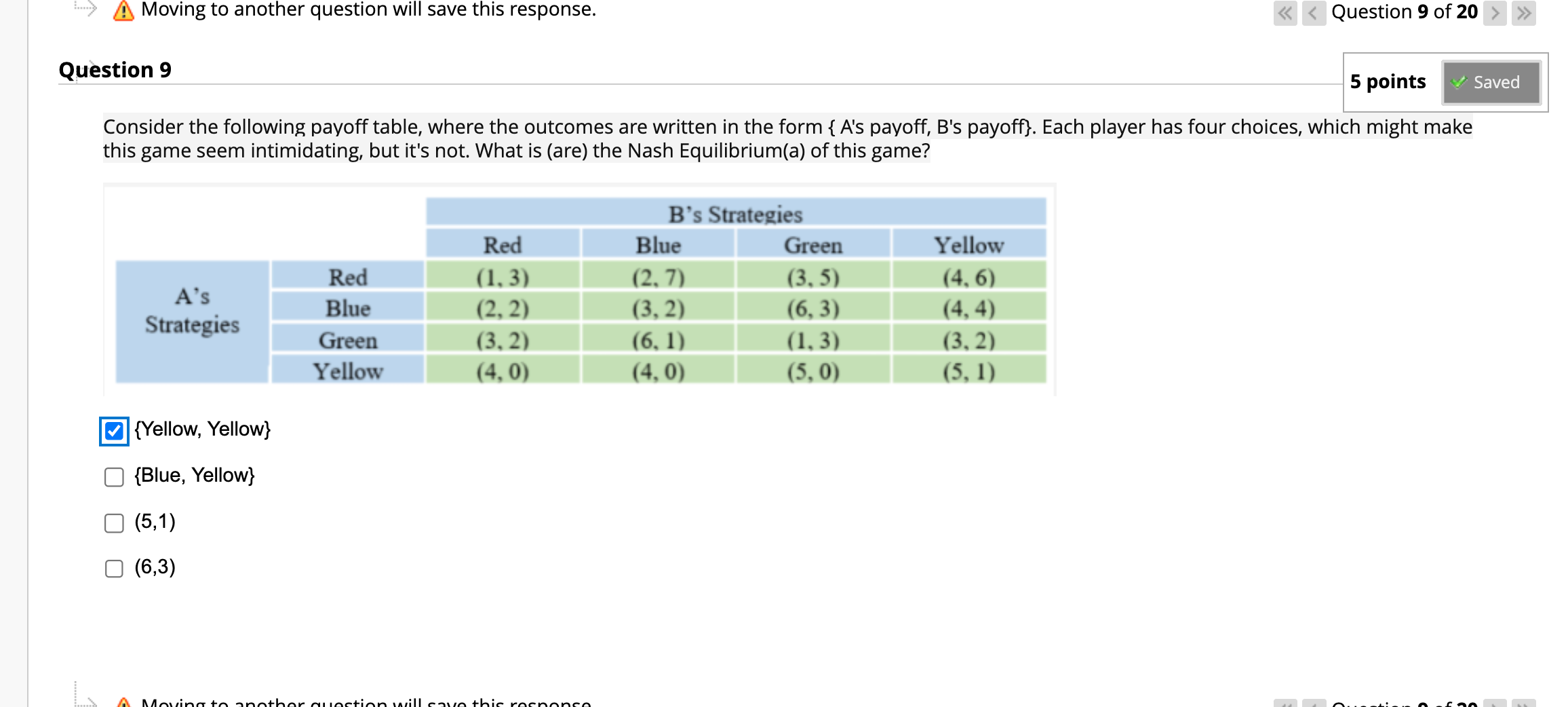 Solved Question 9Consider the following payoff table, where | Chegg.com Solved Question 9Consider the following payoff table, where | Chegg.com