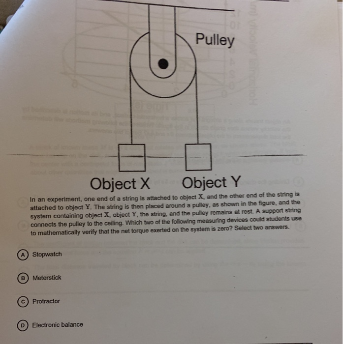 Solved Pulley Object X Object Y In An Experiment One End Of