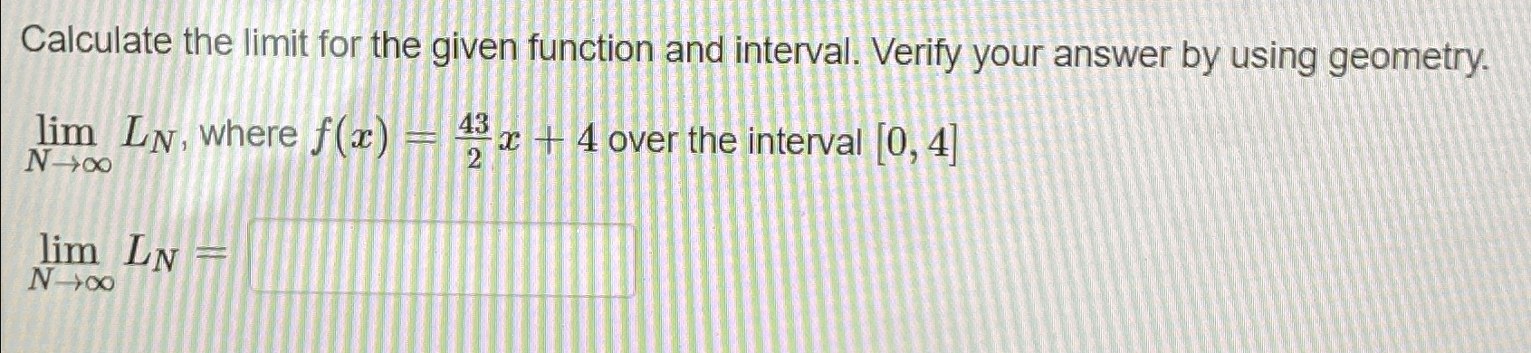 Calculate the limit for the given function and | Chegg.com