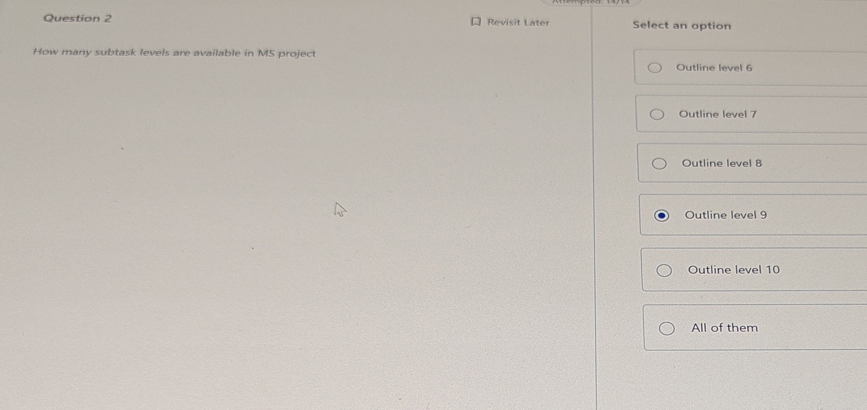 Solved Question 2How many subtask levels are available in MS | Chegg.com