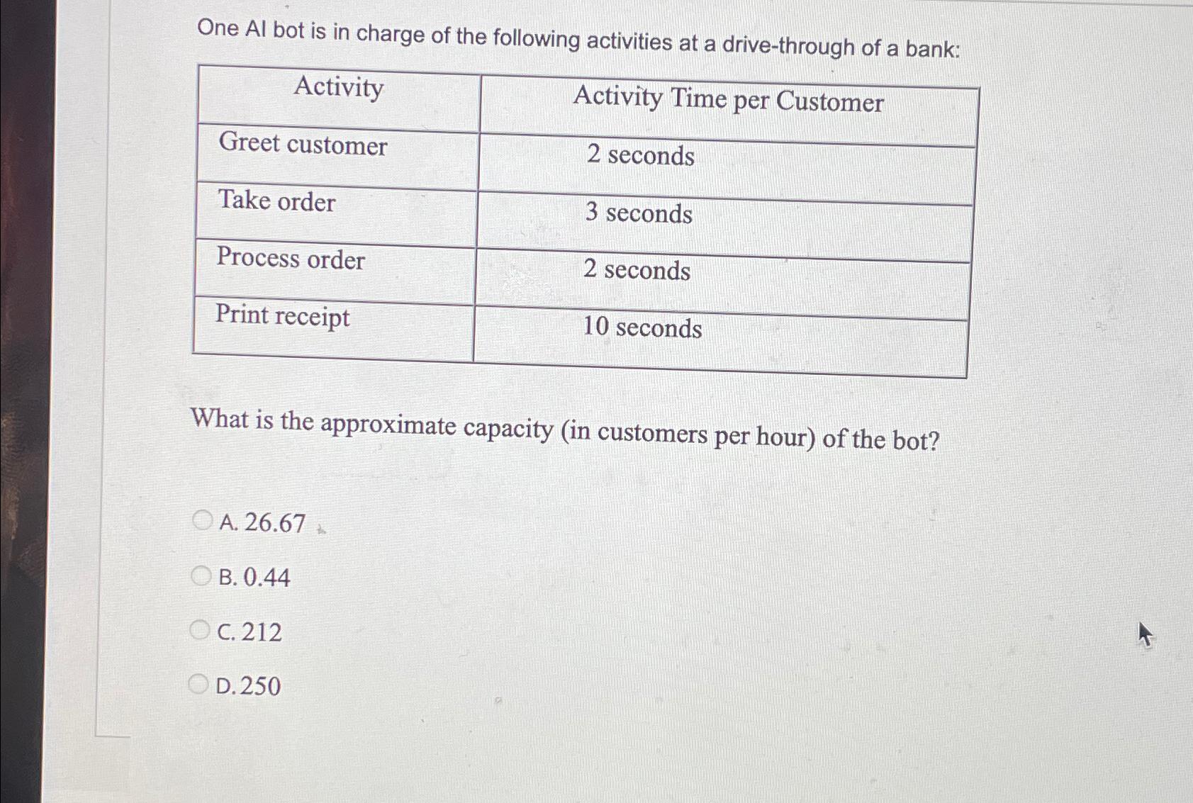 Solved One Al bot is in charge of the following activities | Chegg.com