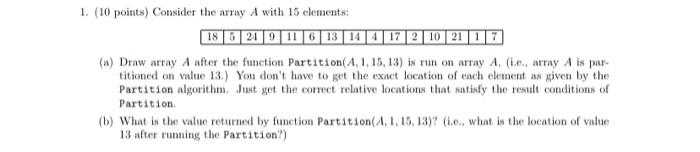 Solved 1. (10 points) Consider the array A with 15 elements: | Chegg.com