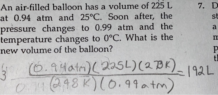 Solved An air-filled balloon has a volume of 225 L at 0.94 | Chegg.com