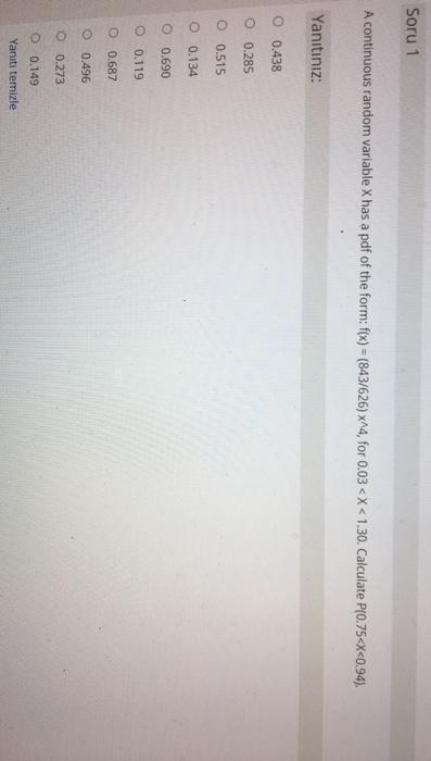 Solved Soru 1 A continuous random variable X has a pdf of | Chegg.com