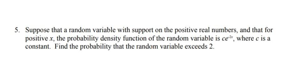Solved 5. Suppose that a random variable with support on the | Chegg.com