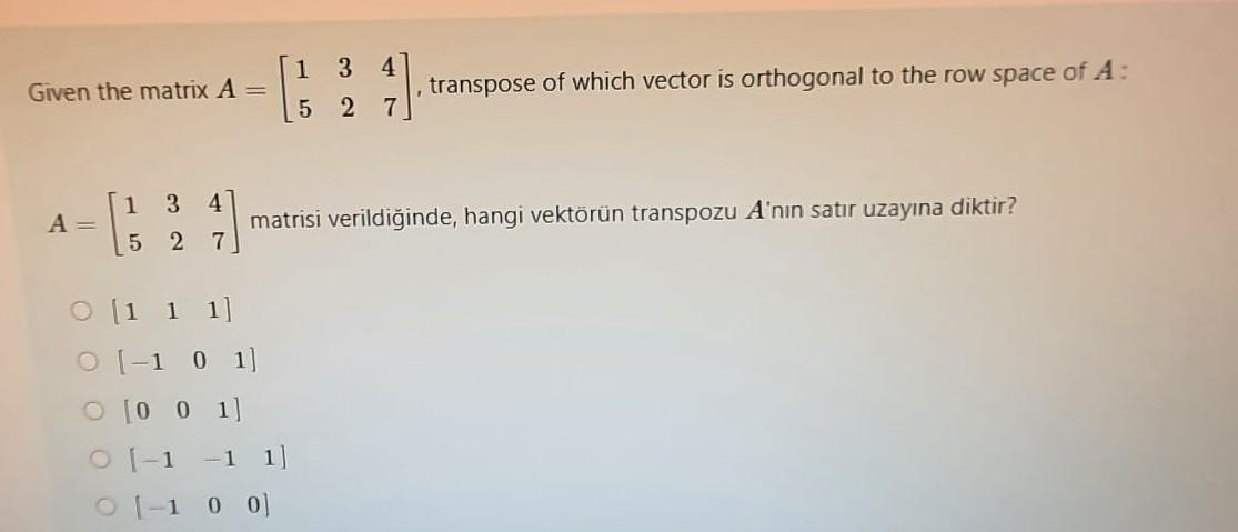 Solved Given the matrix A=[153247], transpose of which | Chegg.com