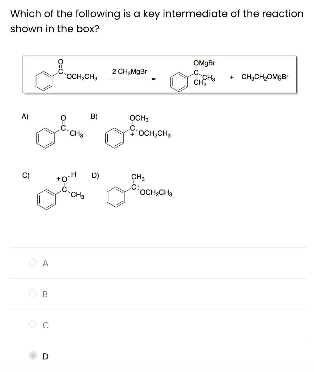 Solved Which of the following is a key intermediate of the | Chegg.com