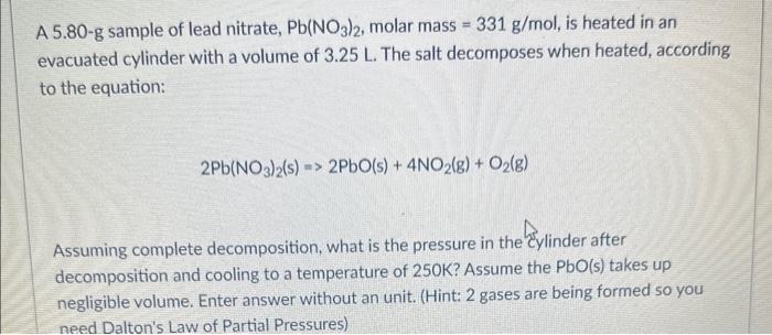 Solved A 5.80-g sample of lead nitrate, Pb(NO3)2, molar mass | Chegg.com