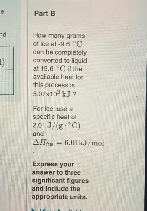 Solved e Part B nd 1) How many grams of ice at -9.6 °C can | Chegg.com