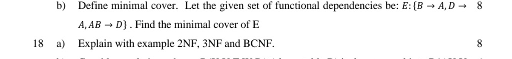 Solved b) ﻿Define minimal cover. Let the given set of | Chegg.com