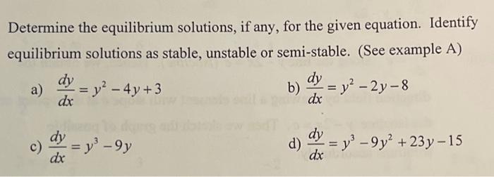 Solved Determine the equilibrium solutions, if any, for the | Chegg.com