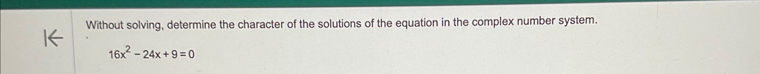 Solved Without solving, determine the character of the | Chegg.com