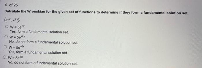 Solved Calculate the Wronskian for the given set of | Chegg.com