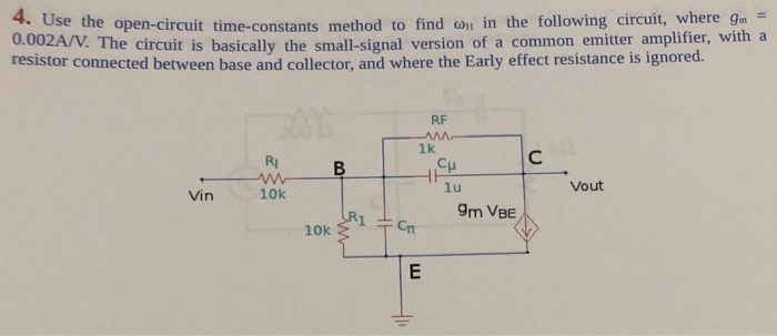 Solved the open-circuit time-constants method to find in the | Chegg.com