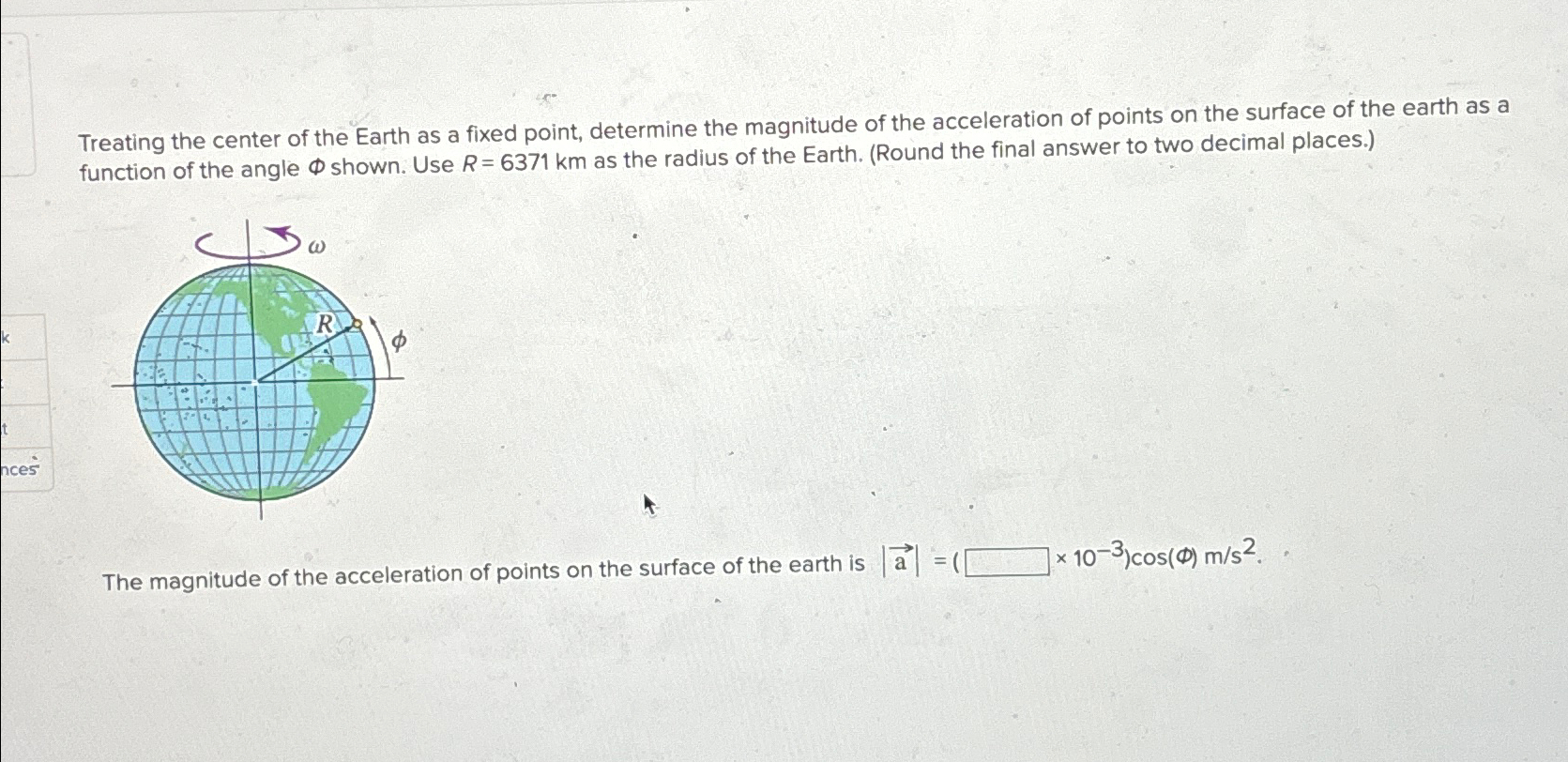Solved Treating the center of the Earth as a fixed point, | Chegg.com