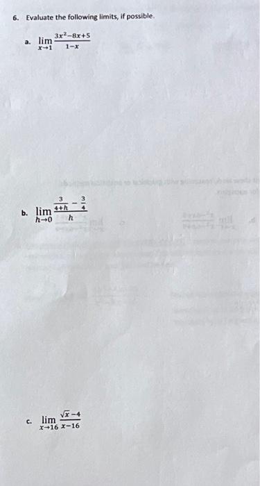 Solved 6. Evaluate the following limits, if possible. a. lim | Chegg.com