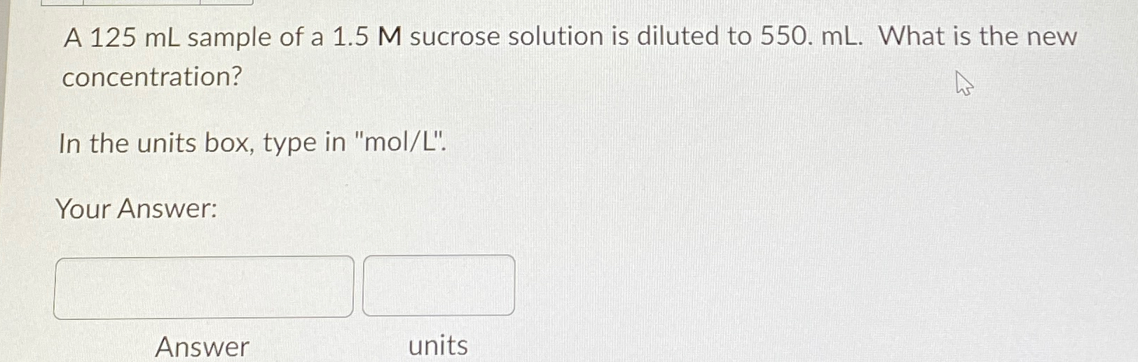 Solved A 125mL ﻿sample of a 1.5M ﻿sucrose solution is | Chegg.com