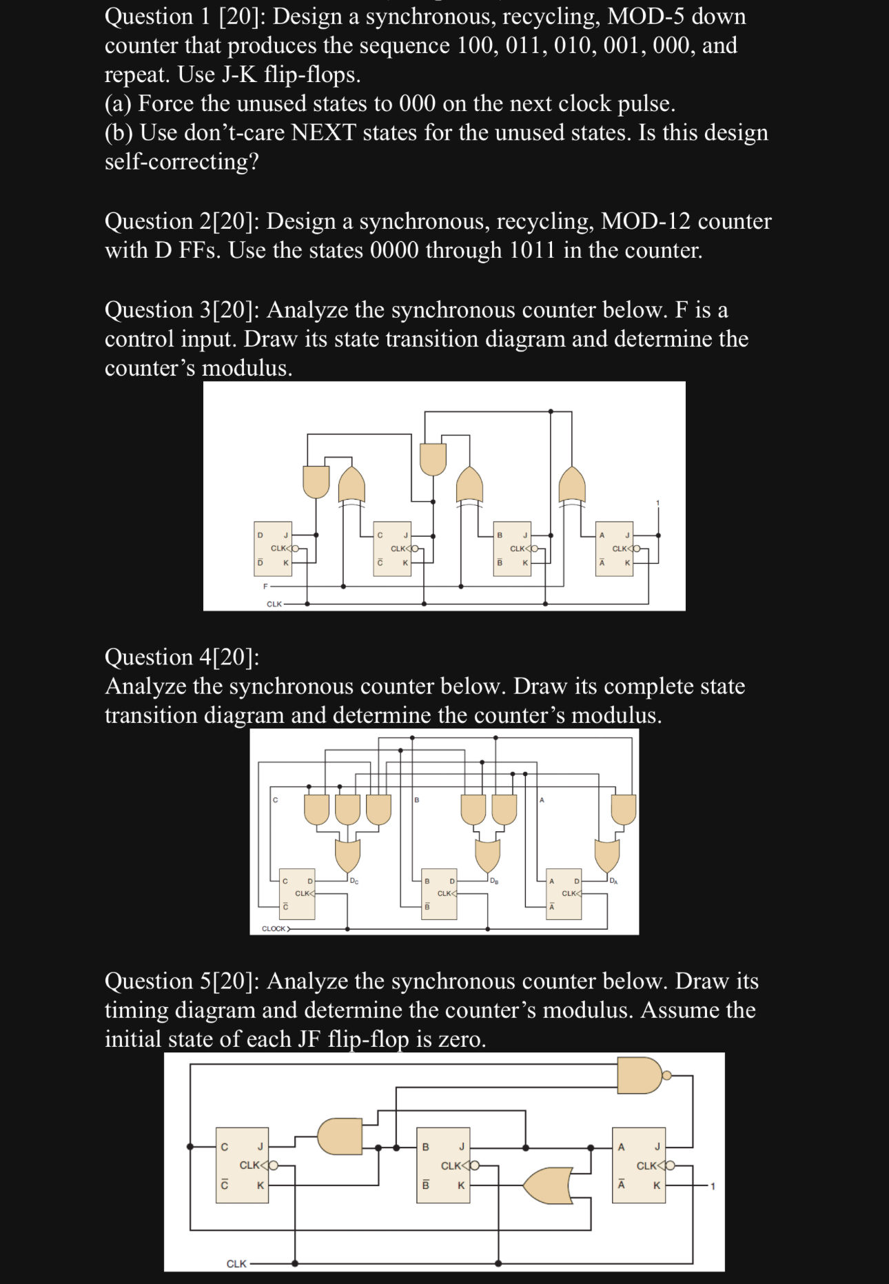 Solved Question 1 [20]: Design a synchronous, recycling, | Chegg.com