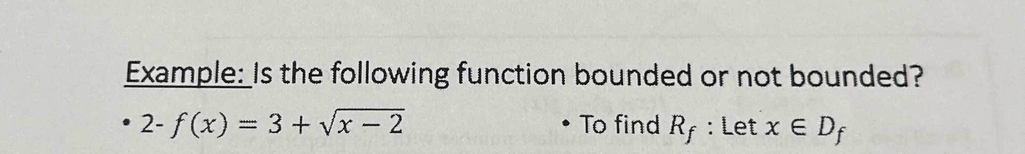 Solved Example: Is the following function bounded or not | Chegg.com