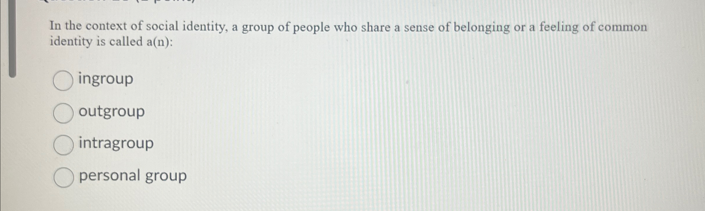 Solved In the context of social identity, a group of people | Chegg.com