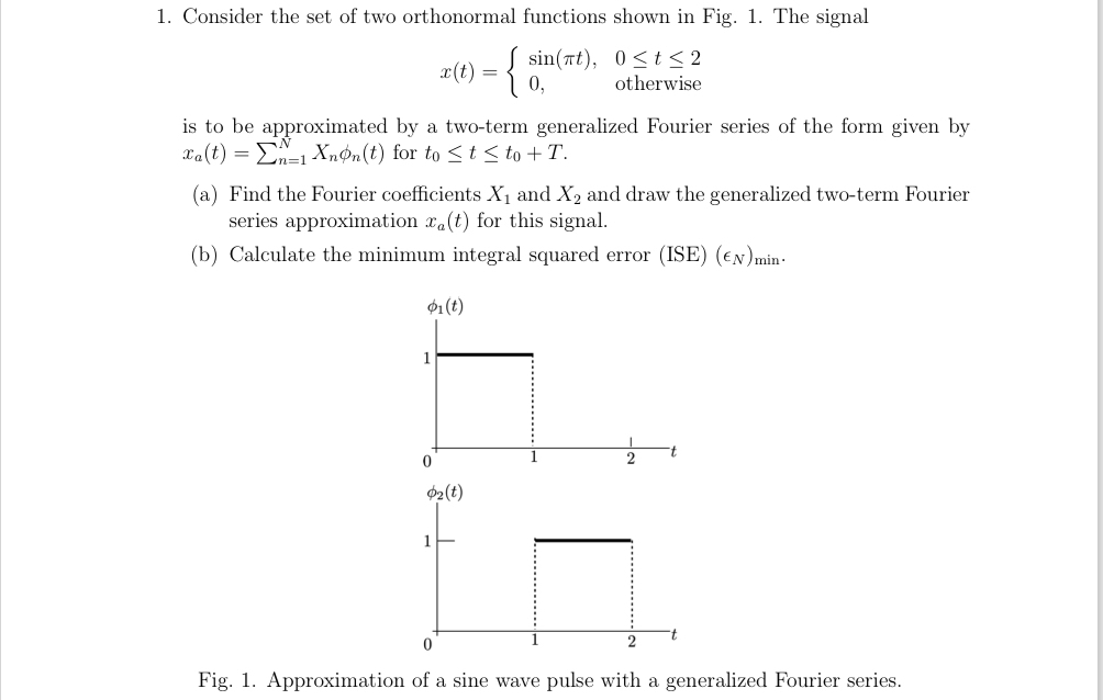 Solved Consider the set of two orthonormal functions shown | Chegg.com
