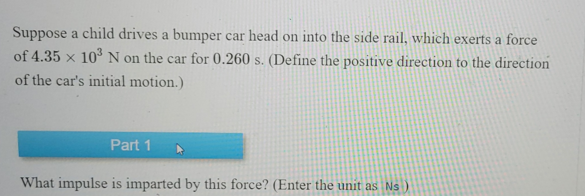 Solved Suppose a child drives a bumper car head on into the | Chegg.com