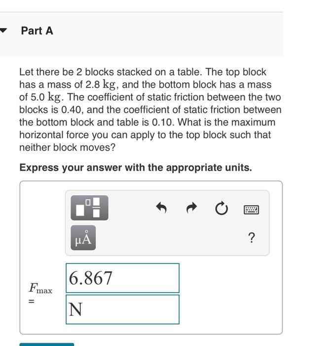 Solved Part A Let there be 2 blocks stacked on a table. The | Chegg.com