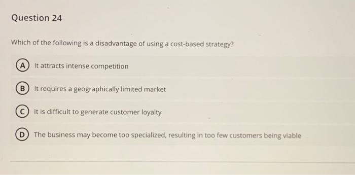 Solved Which of the following is a disadvantage of using a | Chegg.com