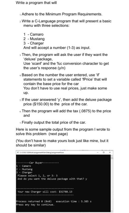 Solved Write a program that will Adhere to the Minimum | Chegg.com
