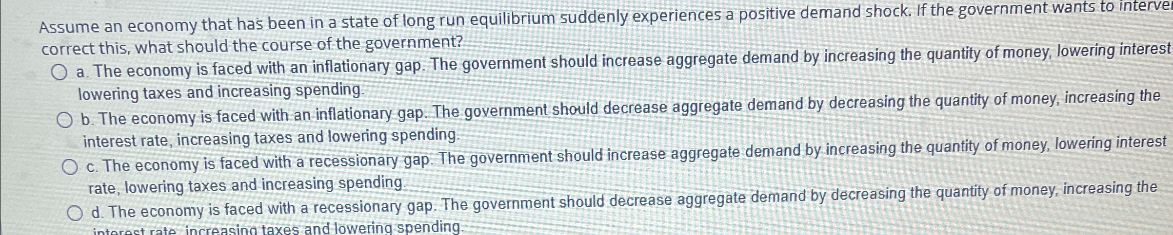 Solved Assume an economy that has been in a state of long | Chegg.com