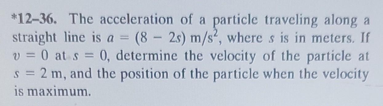 Solved *12-36. The acceleration of a particle traveling | Chegg.com