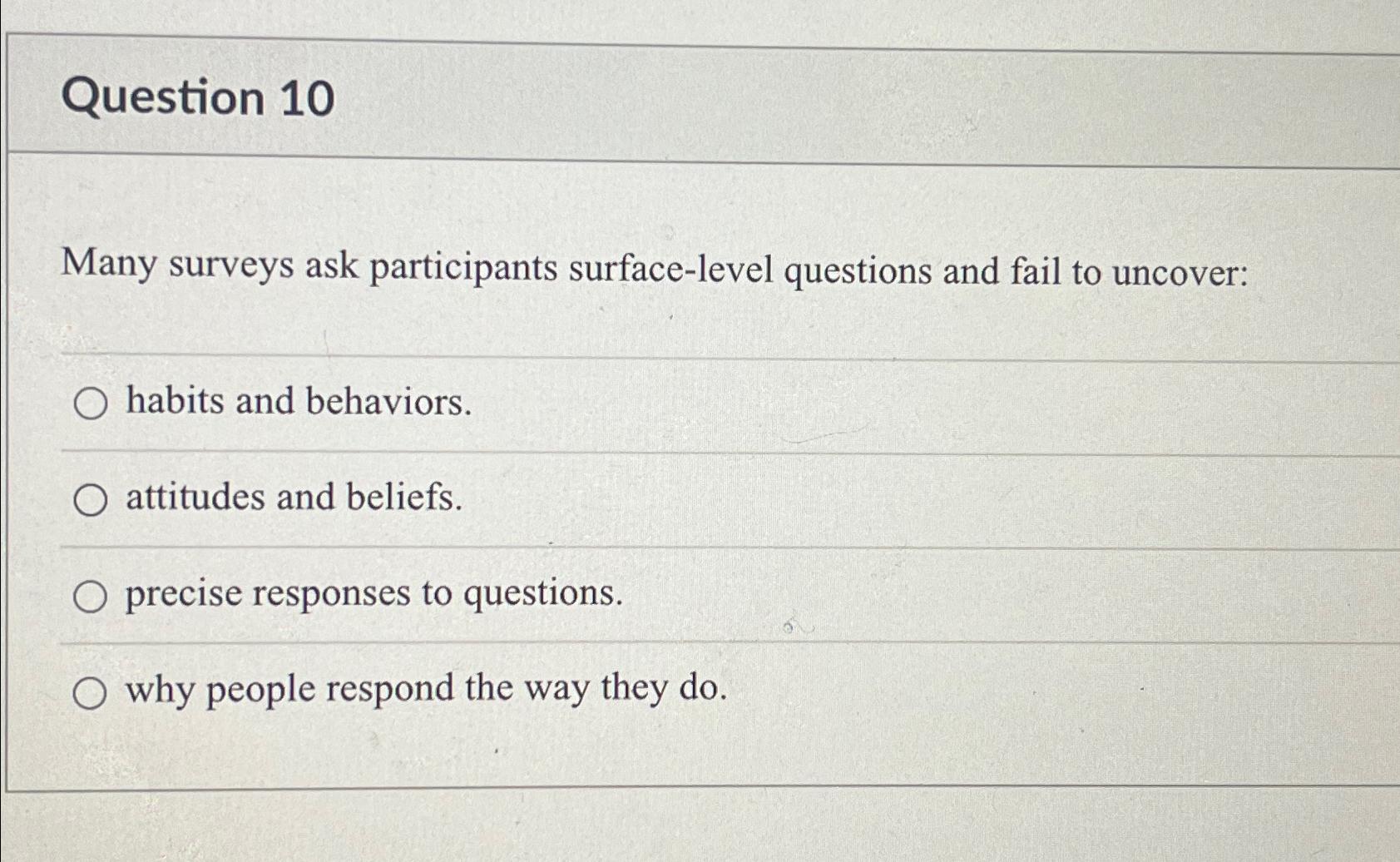 Solved Question 10Many surveys ask participants | Chegg.com