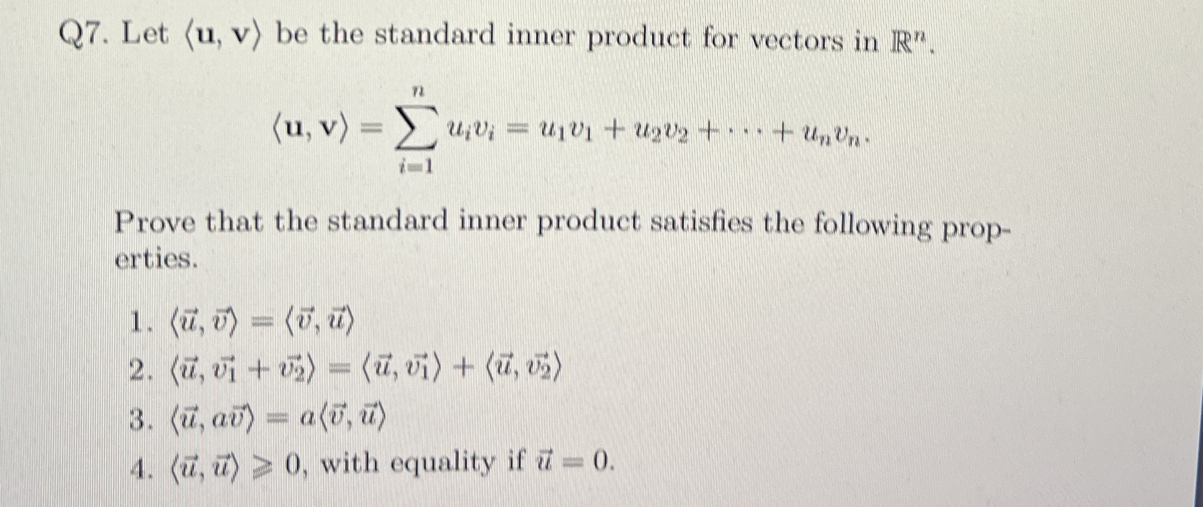 Solved Q7. ﻿Let (:u,v:) ﻿be the standard inner product for | Chegg.com